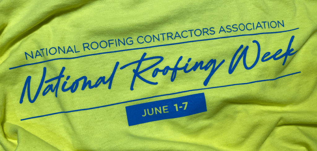 Industry Encouraged To Celebrate National Roofing Week June 1 to June 7 ...